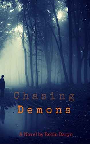Chasing Demons by Robin Daryn | Goodreads