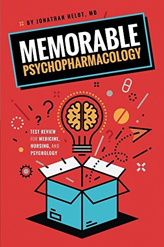 Memorable Psychopharmacology by Jonathan Heldt | Goodreads