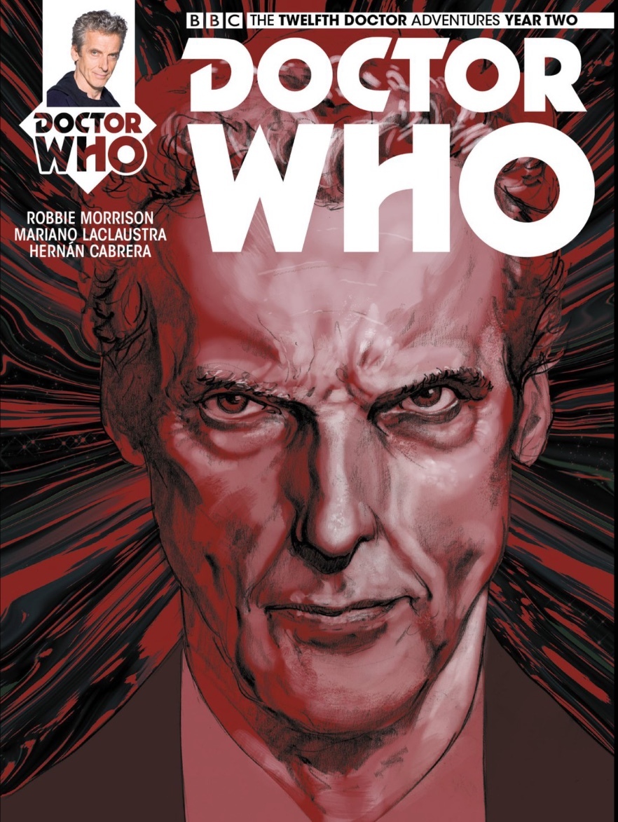 Doctor Who: The Twelfth Doctor (2016-) #13 by Robbie Morrison | Goodreads