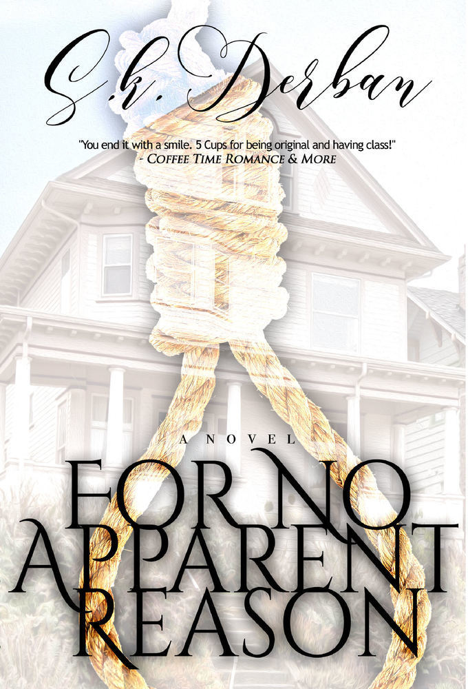 For No Apparent Reason by S.K. Derban | Goodreads