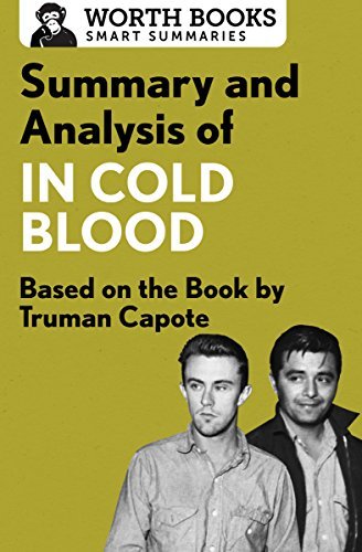 Summary and Analysis of In Cold Blood: A True Account of a Multiple ...