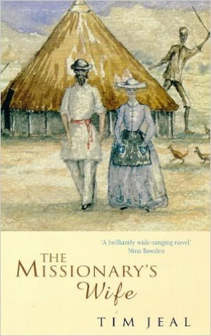 Missionarys Wife by Tim Jeal | Goodreads