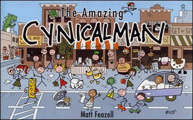 The Amazing Cynicalman by Matt Feazell | Goodreads