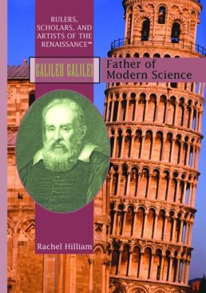 Galileo: Father Of Modern Science by Rachel Hilliam | Goodreads