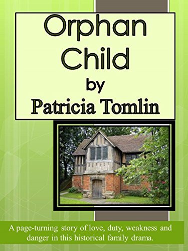 Orphan Child (Roses Have Thorns Book 4) by Patricia Tomlin | Goodreads