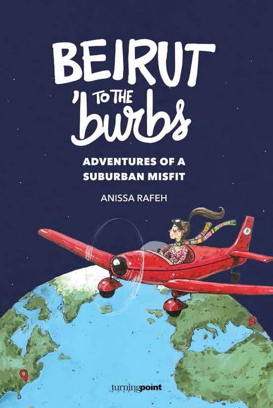 Beirut to the 'burbs by Anissa Rafeh | Goodreads