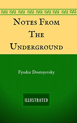 Notes from the Underground by Fyodor Dostoevsky | Goodreads