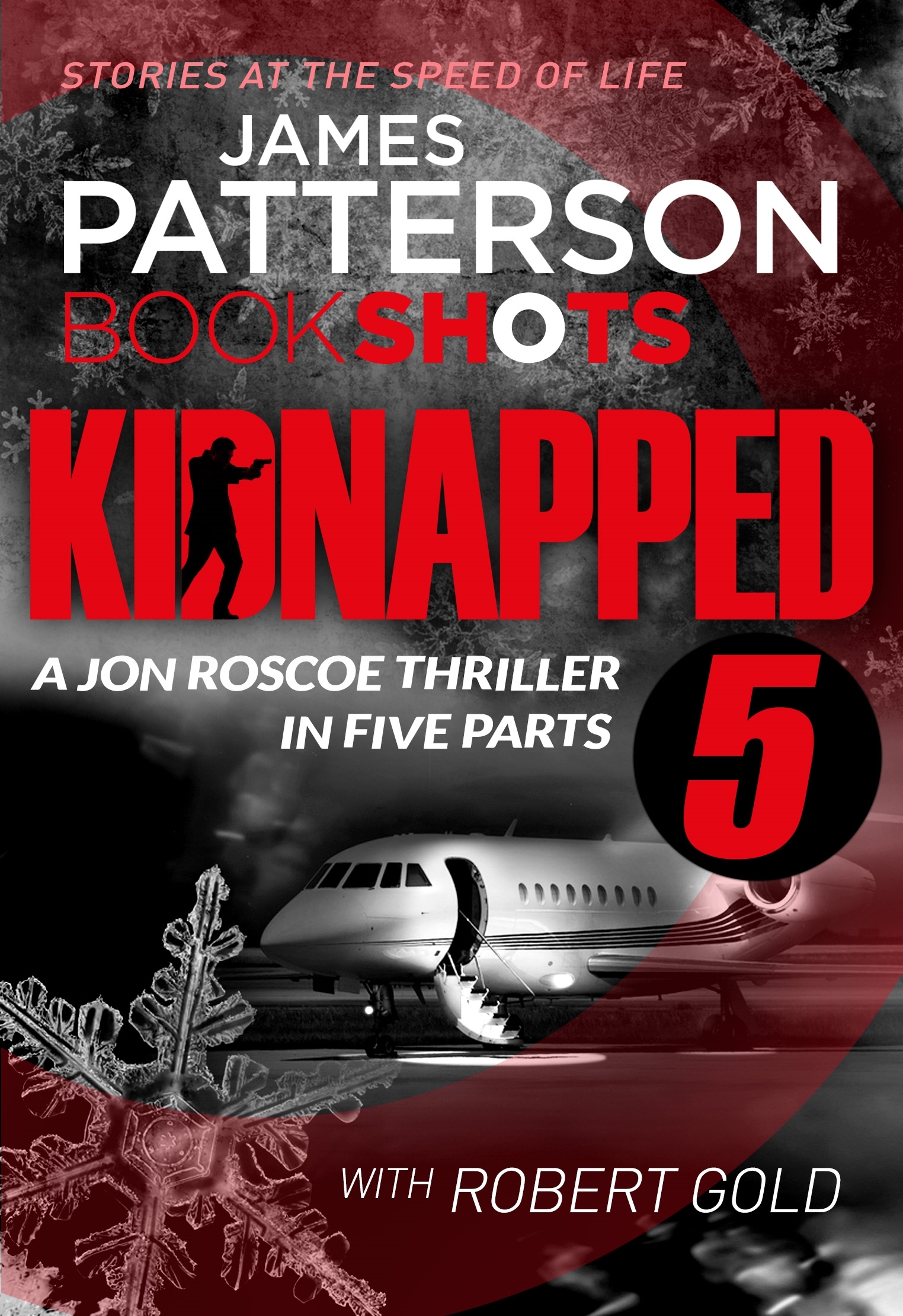 Kidnapped - Part 5 by James Patterson | Goodreads