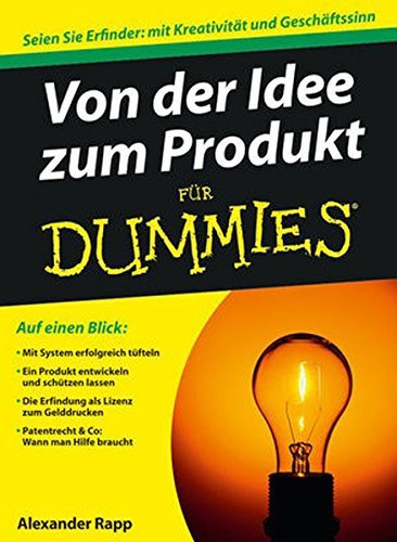 Von der Idee zum Produkt für Dummies by Alexander Rapp | Goodreads