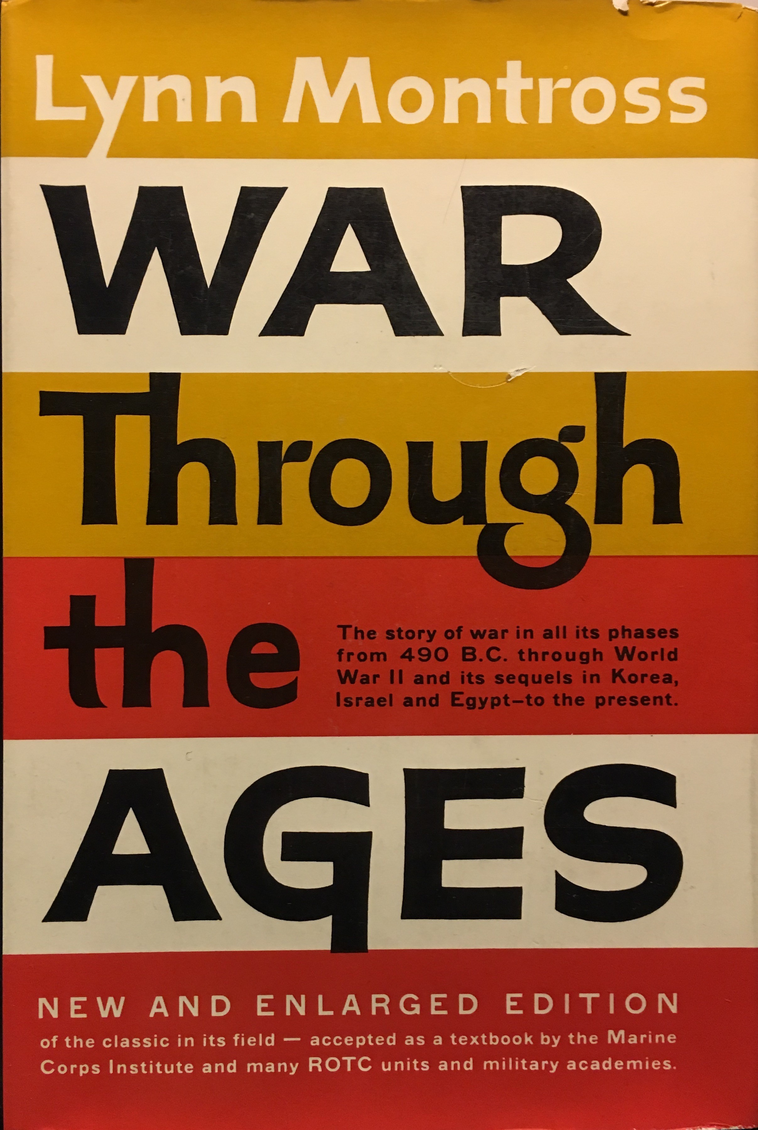 War Through the Ages (Revised and Enlarged ) by Lynn Montross | Goodreads