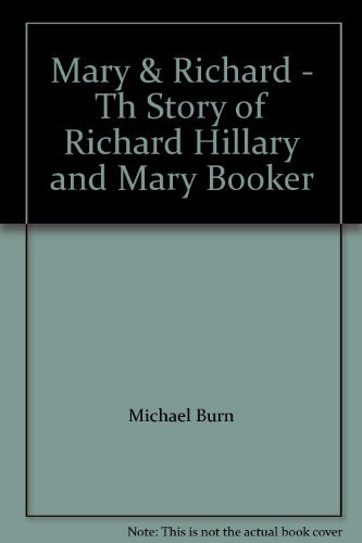 Mary & Richard - The Story of Richard Hillary and Mary Booker by ...