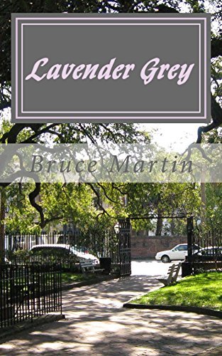 Lavender Grey by Bruce Martin | Goodreads