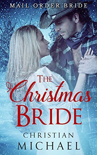 MAIL ORDER BRIDE: The Christmas Bride Collection by Christian Michael ...