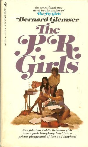The P.R. Girls by Bernard Glemser | Goodreads