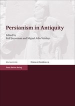 Persianism in Antiquity by Rolf Strootman | Goodreads