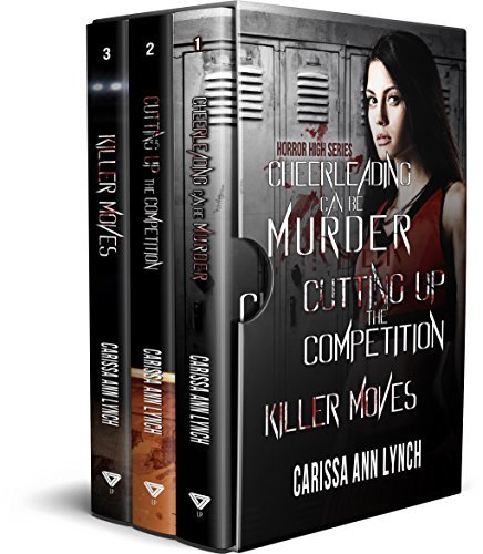 Horror High Series #1-3 by Carissa Ann Lynch | Goodreads