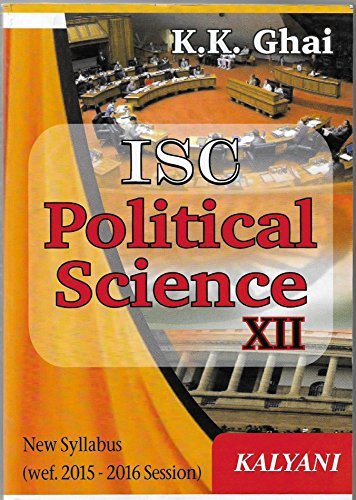 ISC Political Science - XII by K.K GHAI | Goodreads