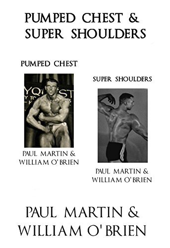 Pumped Chest & Super Shoulders: Fired Up Body Series - Vol 2 & 4: Fired ...