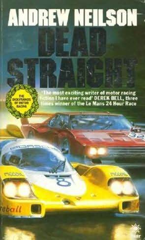 Dead Straight by Andrew Neilson | Goodreads