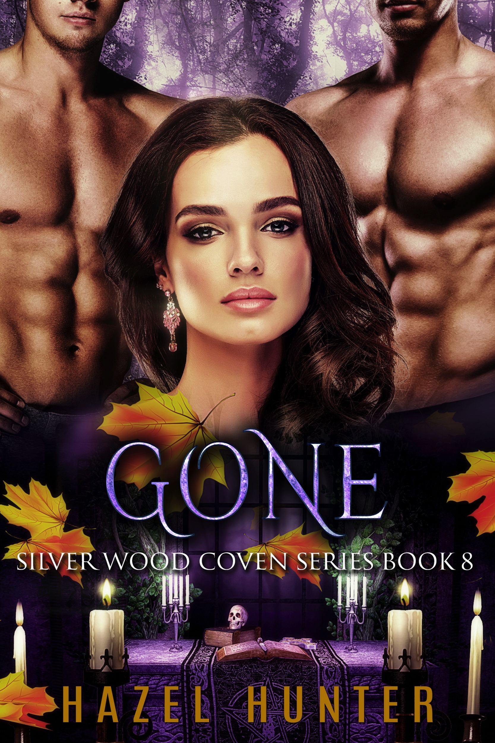 Gone (Silver Wood Coven, #8) by Hazel Hunter | Goodreads