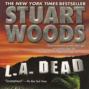 L.A. Dead by Stuart Woods | Goodreads