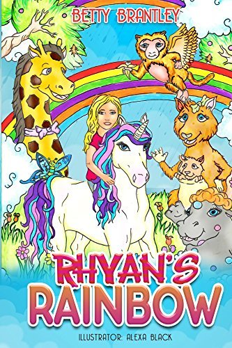 Rhyan's Rainbow by Betty Brantley | Goodreads