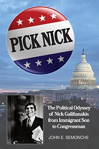 Pick Nick: The Political Odyssey of Nick Galifianakis from Immigrant ...