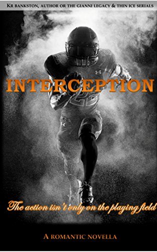 Interception by K.R. Bankston | Goodreads