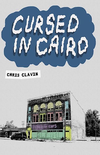 Cursed in Cairo by Chris Clavin | Goodreads