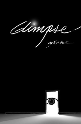 Glimpse (Volume 1) by W.D. Tuck | Goodreads