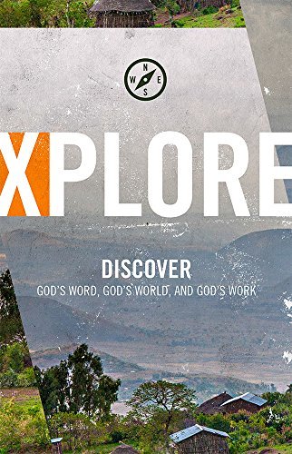XPLORE: Discover God's Word, God's World, and God's Work by Center for ...