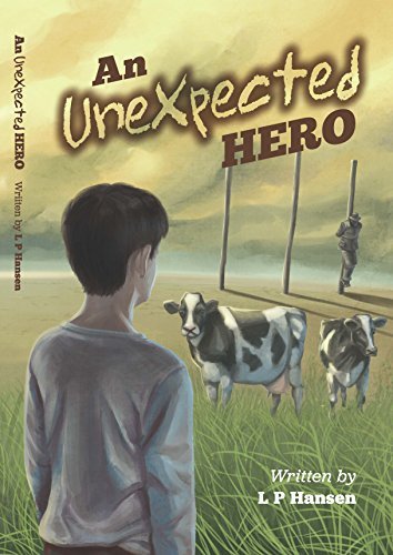An Unexpected Hero by L.P. Hansen | Goodreads