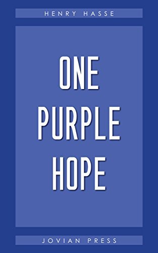 One Purple Hope by Henry Hasse | Goodreads