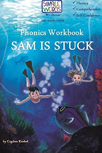 Sam Is Stuck: Decodable Phonics Workbook by Cigdem Knebel | Goodreads