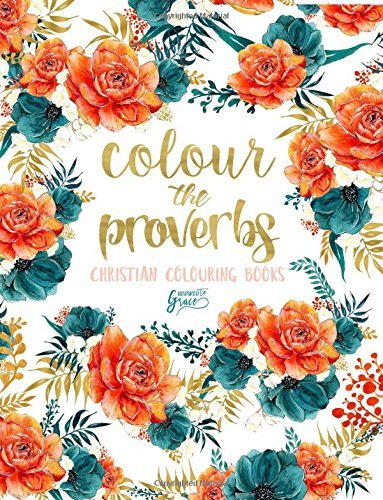 Colour the Proverbs by Inspired to Grace | Goodreads