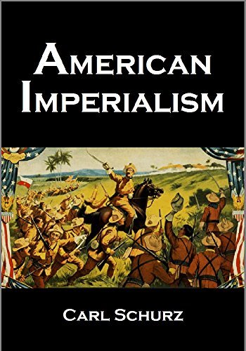 American Imperialism (1899) by Carl Schurz | Goodreads