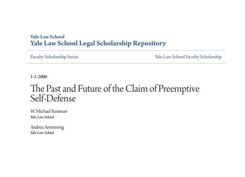 The Past and Future of the Claim of Preemptive Self-Defense by W ...