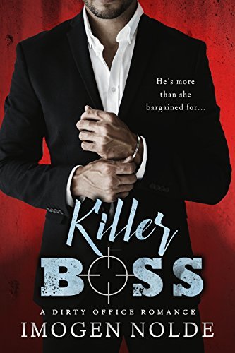 Killer Boss by Imogen Nolde | Goodreads