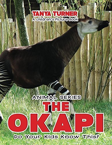 THE OKAPI Do Your Kids Know This?: A Children's Picture Book by Tanya ...