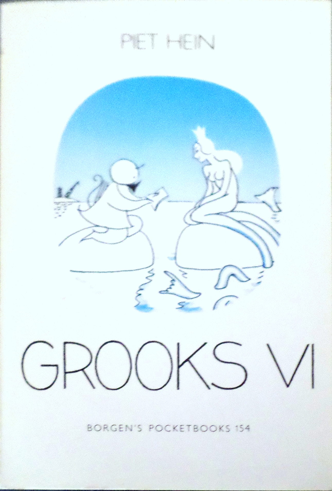 Grooks VI (Grooks, #6) by Piet Hein | Goodreads