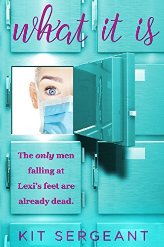 What It Is (Smart Women Finding Love) by Kit Sergeant | Goodreads