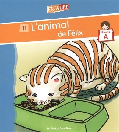L'animal de Félix by Dannie Pomerleau | Goodreads