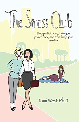 The Stress Club: Stop participating, take your power back, and start ...