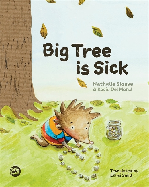 Big Tree is Sick: A Story to Help Children Cope with the Serious ...