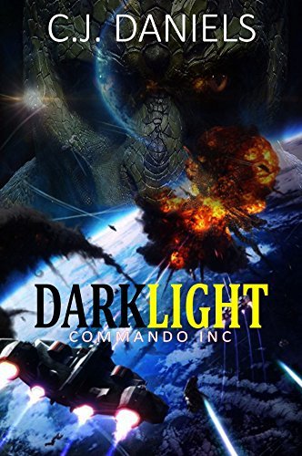 Darklight Commando, Inc. by C.J. Daniels | Goodreads