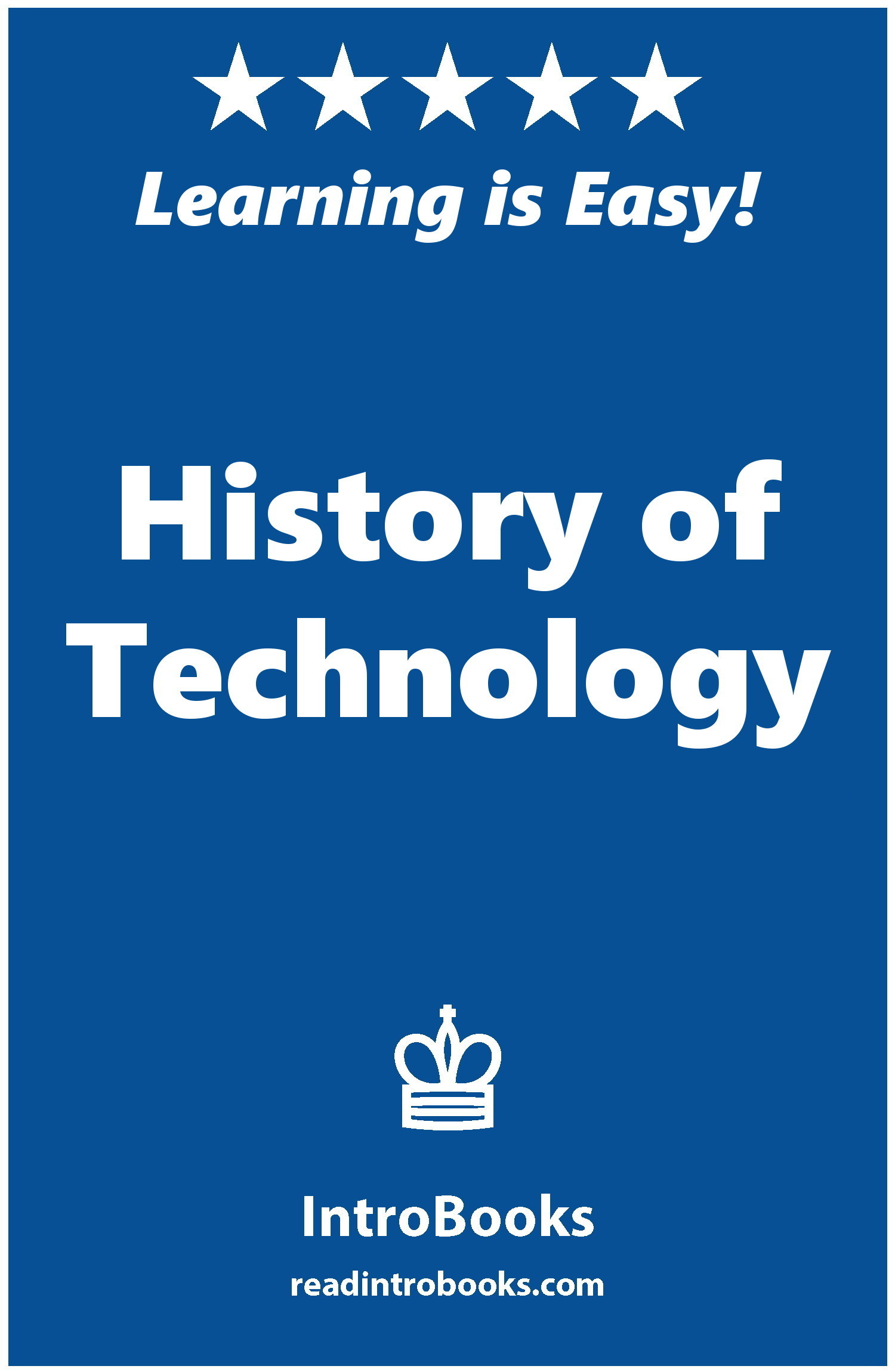 History of Technology by IntroBooks | Goodreads