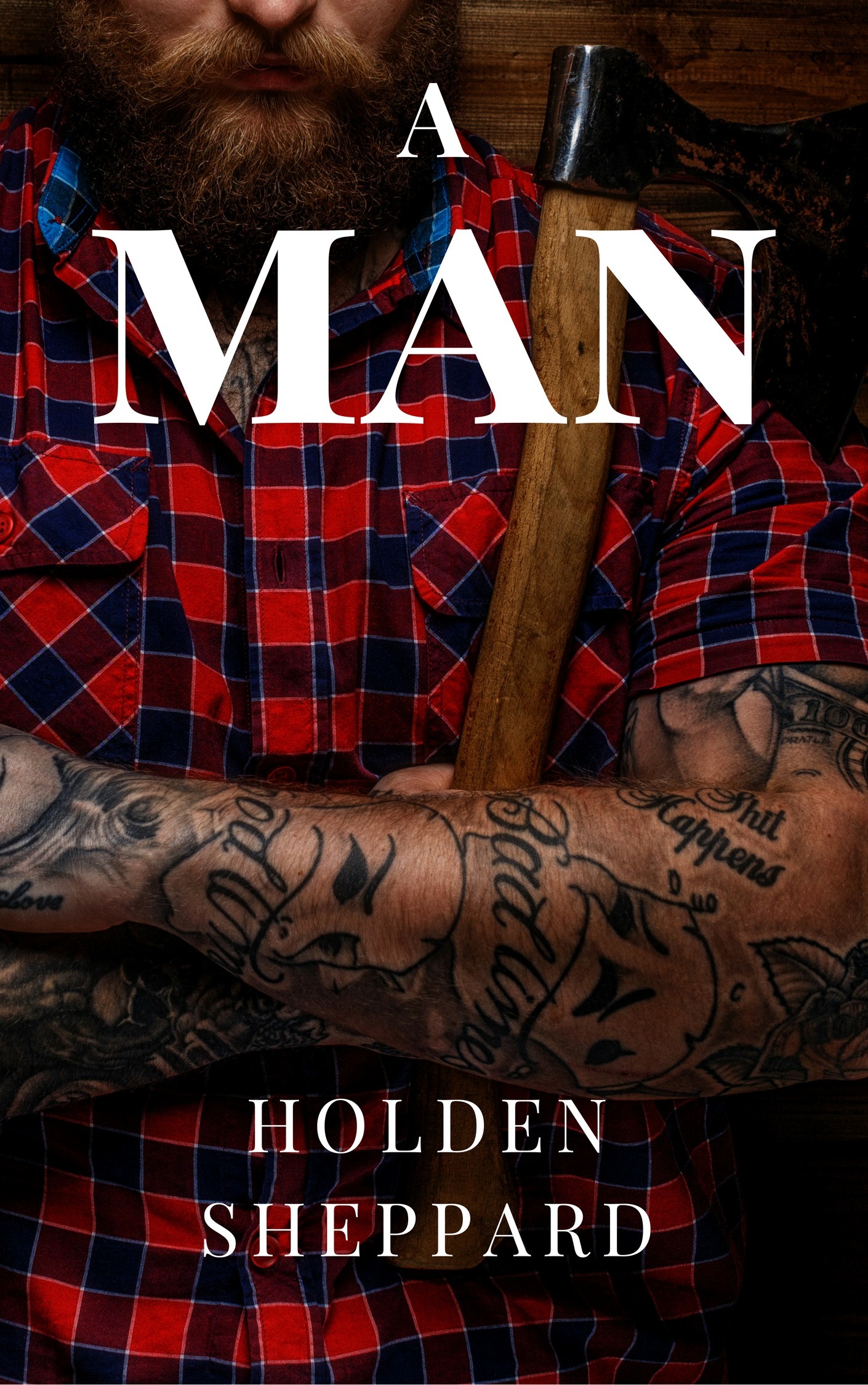 A Man by Holden Sheppard | Goodreads