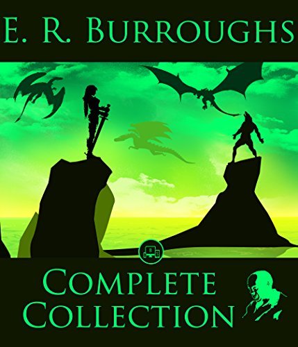 Edgar Rice Burroughs Complete Works Collection: By Edgar Rice Burroughs ...