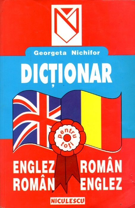 Dicționar Englez-Român Român-Englez by Georgeta Nichifor | Goodreads