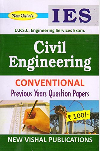 IES Civil Engineering (Conventional) Unsolved Question Papers by New ...